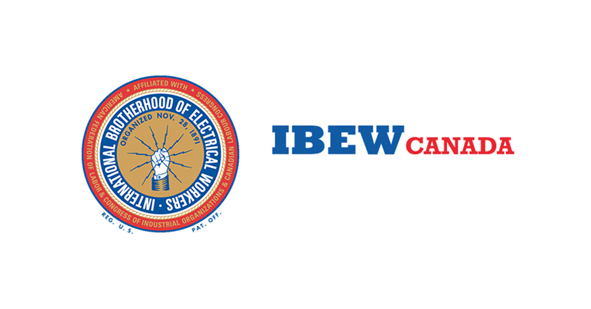 IBEW: Bill C-50 Creates ‘Blueprint’ for Worker-Led Energy Transition ...