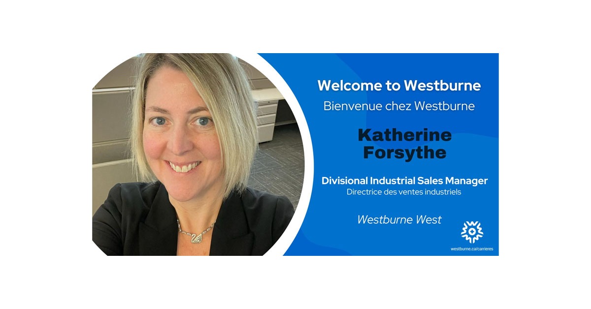 Westburne Announces Katherine Forsythe as Divisional Industrial Sales ...