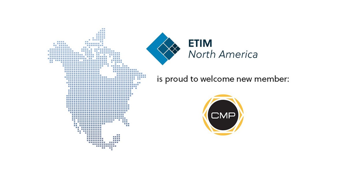 CMP Products Limited Joins ETIM North America - Canadian Electrical ...