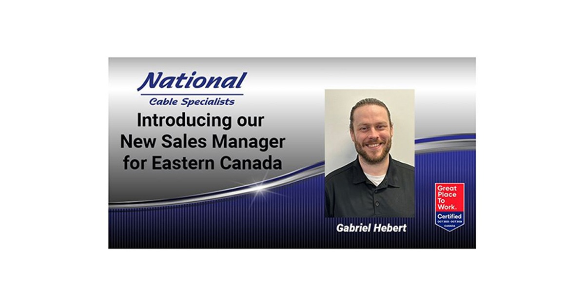 National Cable Specialists Announces Gabriel Hebert as New Sales ...