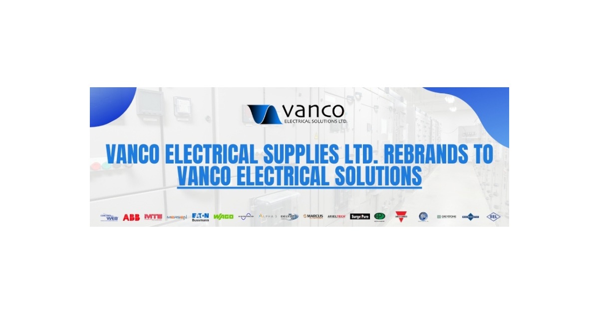 Vanco Electrical Supplies Ltd. Rebrands to Vanco Electrical Solutions ...